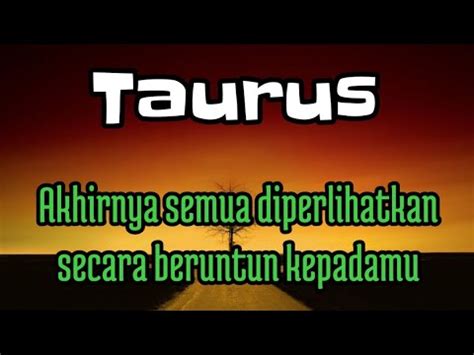 💎 Taurus 🪅 Akhirnya semua diperlihatkan secara beruntun kepadamu 😱 ...