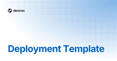 Deployment Template Devtron