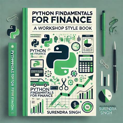 Python Fundamentals For Finance A Workshop Approach Softarchive
