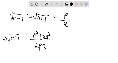 Solved Show That There Is No Positive Integer N For √n 1 √n1 Is