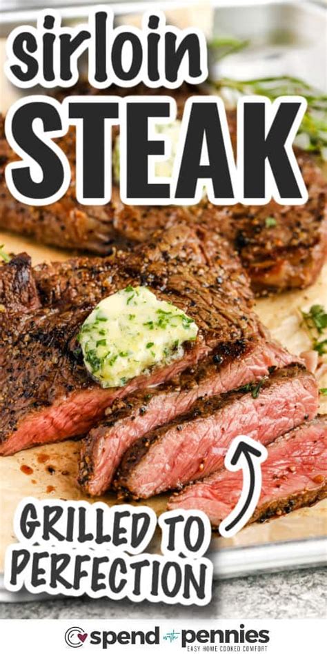 Grilled Sirloin Steak Spend With Pennies