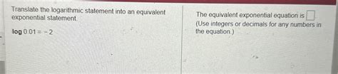 solved translate the logarithmic statement into an