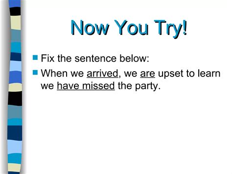 Inconsistent Verb Tense Ppt