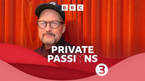 Bbc Radio 3 Private Passions Todd Field