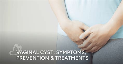 Vaginal Cyst Symptoms Prevention And Treatments Thomson Medical