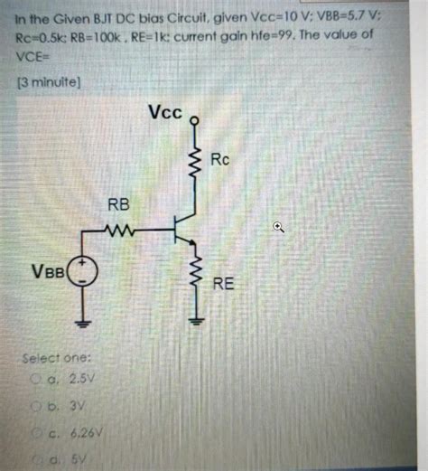 Solved In The Given BJT DC Bias Circuit Given Vcc 10 V Chegg