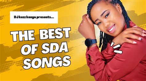 Best Sda Songs Live Mix By Djkezz Sda Adventist Djkezzkenya