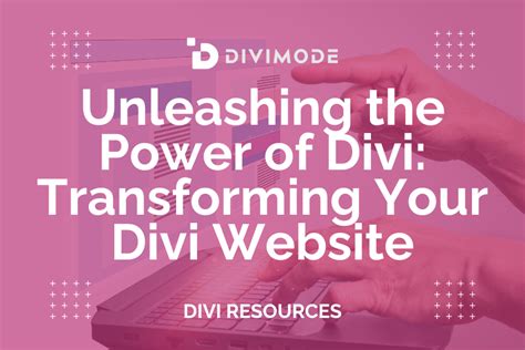 What Is The Divi Theme And How It Can Help You Create Amazing Websites