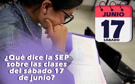 Sep Lo Aclara ¡la Asistencia A Clases El Sábado 17 De Junio Será