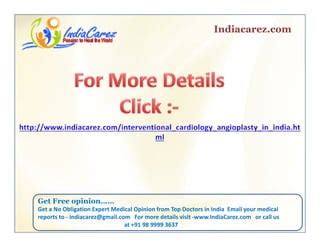 Interventional Cardiology Angioplasty At World Class Hospital In India PPT