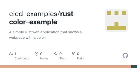 GitHub Cicd Examples Rust Color Example A Simple Rust Web Application That Shows A Webpage