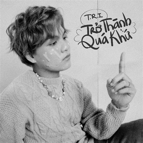Trở Thành Quá Khứ Làm Lại Youtube Music
