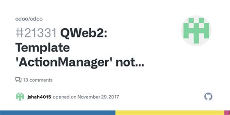 QWeb2 Template ActionManager Not Found Issue 21331 Odoo Odoo