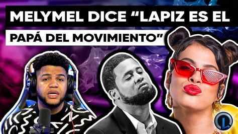 Melymel Reconoce Lápiz Conciente Es El Papá Del Movimiento