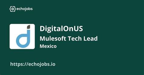 Digitalonus Is Hiring Mulesoft Tech Lead Mexico Chef Docker Api Sql