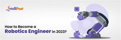 How To Become A Robotics Engineer In 2023 From Scratch
