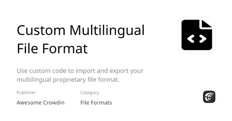 Custom Multilingual File Format Crowdin Marketplace