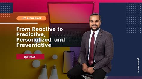 From Reactive To Predictive Personalized And Preventative