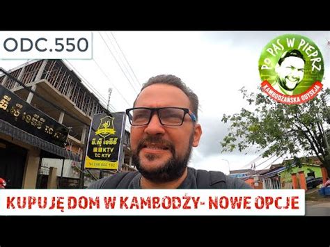 Kupuj Dom W Kambod Y Nowe Opcje Odc Youtube