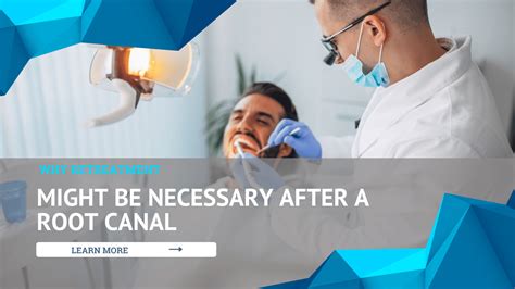 Why Retreatment Might Be Necessary After A Root Canal Eastern Idaho