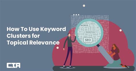 how to use keyword clustering for topical relevance chuck isaac aikens