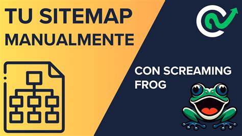 Cómo hacer tu SITEMAP con Screaming Frog Fácil