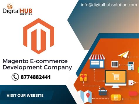 Benefits Of Magento E Commerce Development Company By Digital Hub