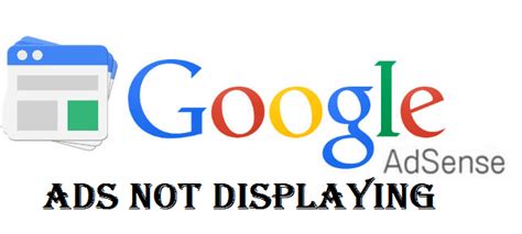 Why Adsense Ads Are Not Showing Adsense Help In Hindi
