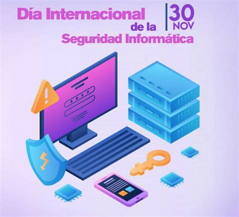 Día Internacional De La Seguridad De La Información Islavision
