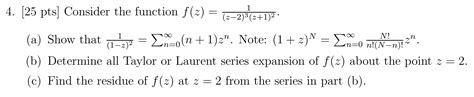 Solved Pts Consider The Function F Z Z Z A Chegg