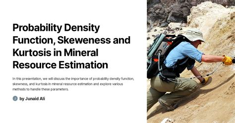 Probability Density Function Skeweness And Kurtosis In Mineral