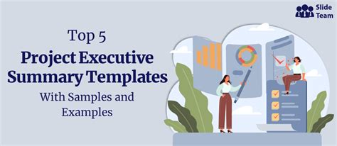 top 10 project summary templates with samples and examples