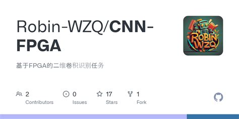 GitHub Robin WZQ CNN FPGA 基于FPGA的二维卷积识别任务