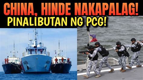 GOODJOB PCG PINALIBUTAN NG PWERSA NG PILIPINAS ANG CHINESE WARSHIP