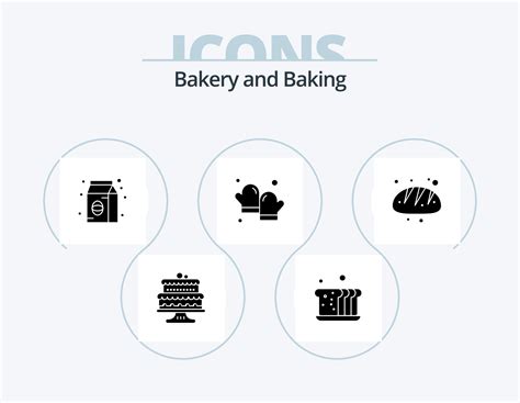 Baking Glyph Icon Pack 5 Icon Design Bakery Cooking Meal Baking