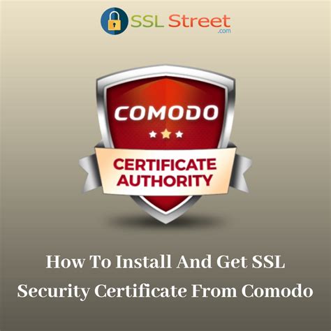 How To Install And Get Ssl Security Certificate From Comodo