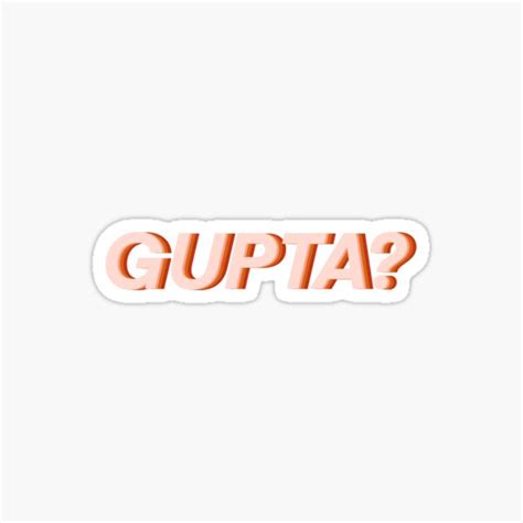 Gupta Sticker For Sale By Deannamerced Redbubble