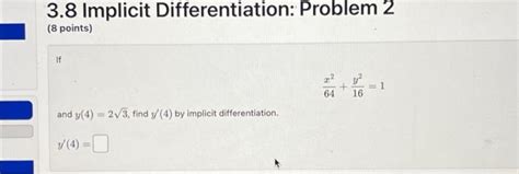 solved 3 8 implicit differentiation problem 2 8 points if