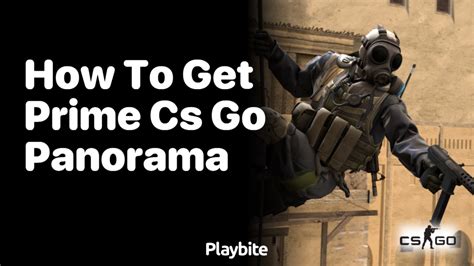 How To Get Prime In CS GO Panorama Playbite