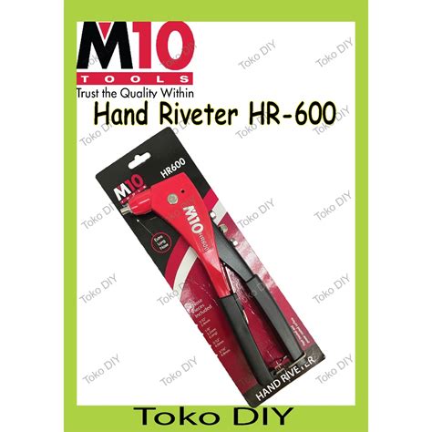 M10 Hr600 Extra Long Nose Hand Riveter 4 Nose Pieces Included Shopee