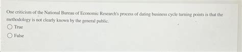 Solved One Criticism Of The National Bureau Of Economic
