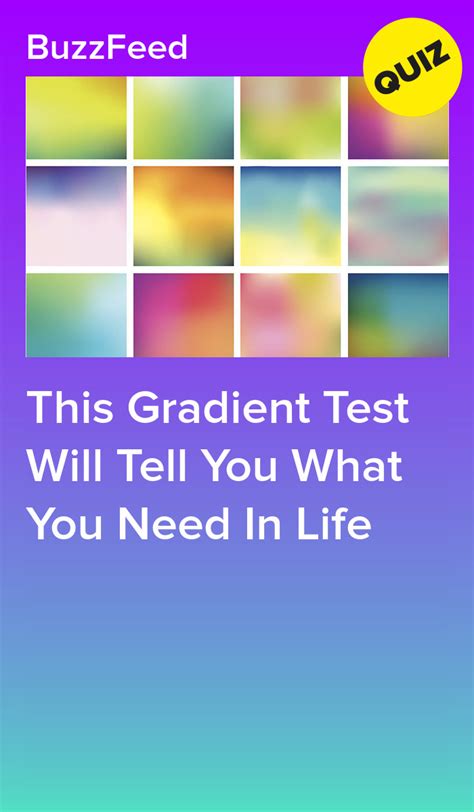 This Gradient Test Will Tell You What You Need In Life