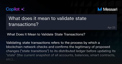 Understanding State Transaction Validation Messari