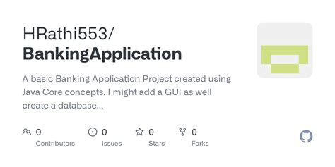 GitHub HRathi553 BankingApplication A Basic Banking Application