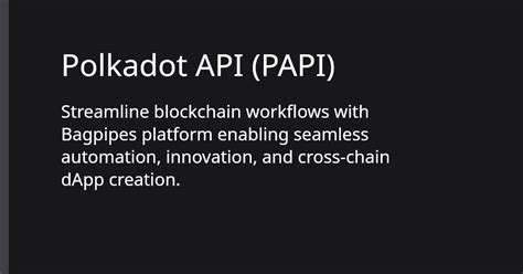 polkadot api papi polkadot ecosystem