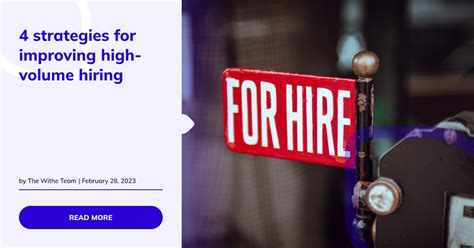 4 Strategies For Improving High Volume Hiring Withe
