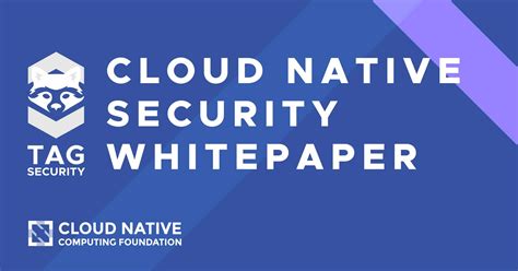 Cloud Native Security Whitepaper CNCF