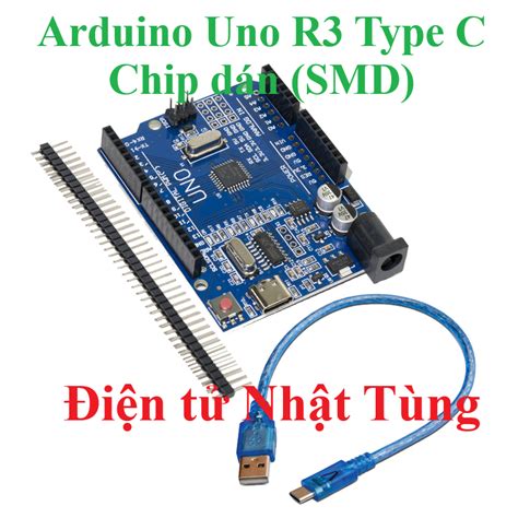 Arduino Uno R3 Chip DÁn Smd CỔng NẠp Code Typc C Vi ĐiỀu KhiỂn HỌ Arduino Shopee Việt Nam