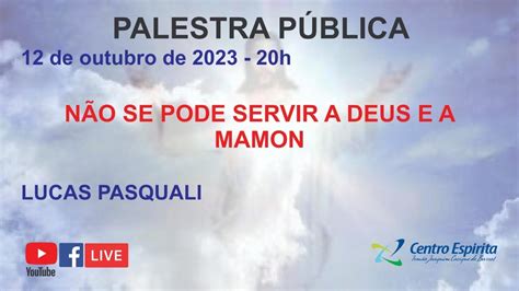 Não se pode servir a Deus e a Mamon Lucas Pasquali YouTube