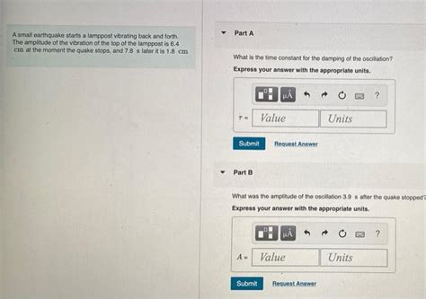 Solved Part A The Amplitude Of An Oscillator Decreases To Chegg Com